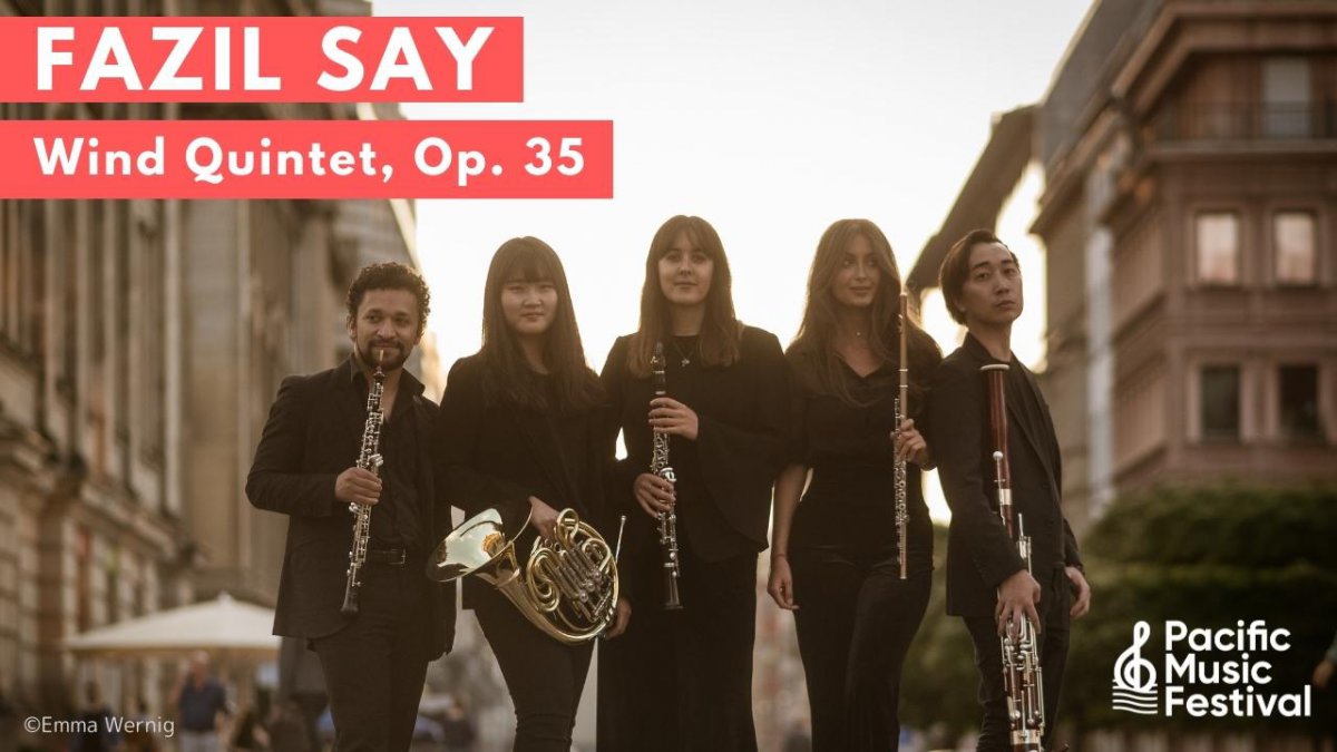 [PMF2023] ファジル・サイ：木管五重奏曲 作品35 | デジタルコンテンツ | ギャラリー | PMF（パシフィック・ミュージック・フェスティバル札幌）