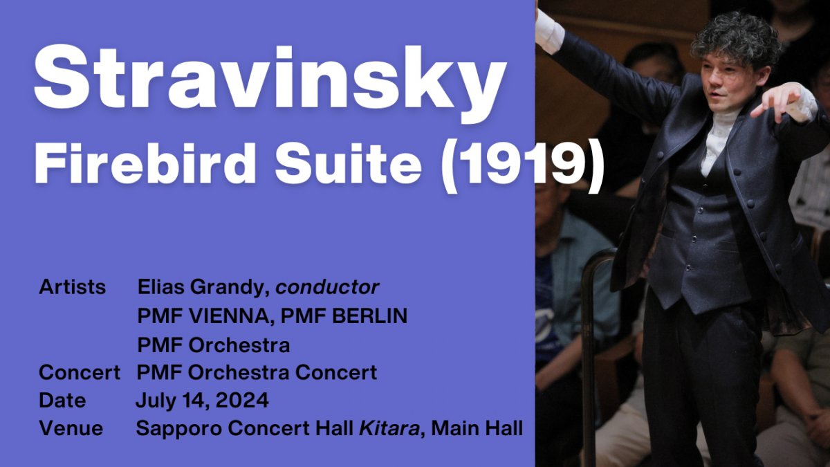 [PMF 2024] Stravinsky: Firebird Suite (1919) | Digital Contents | Galleries | PMF (Pacific Music ...